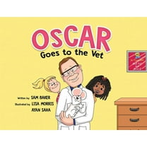 Oscar Goes to the Vet, (Paperback) - Walmart.com