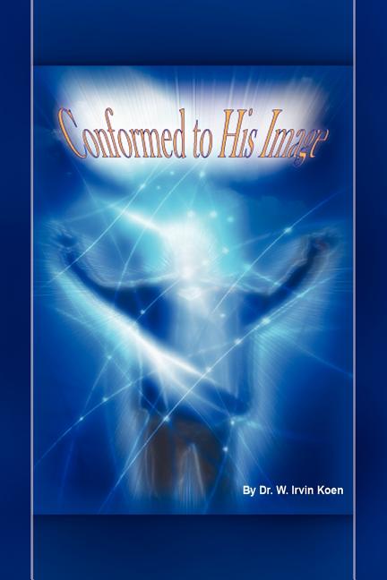 Conformed to His Image (Paperback) - Walmart.com