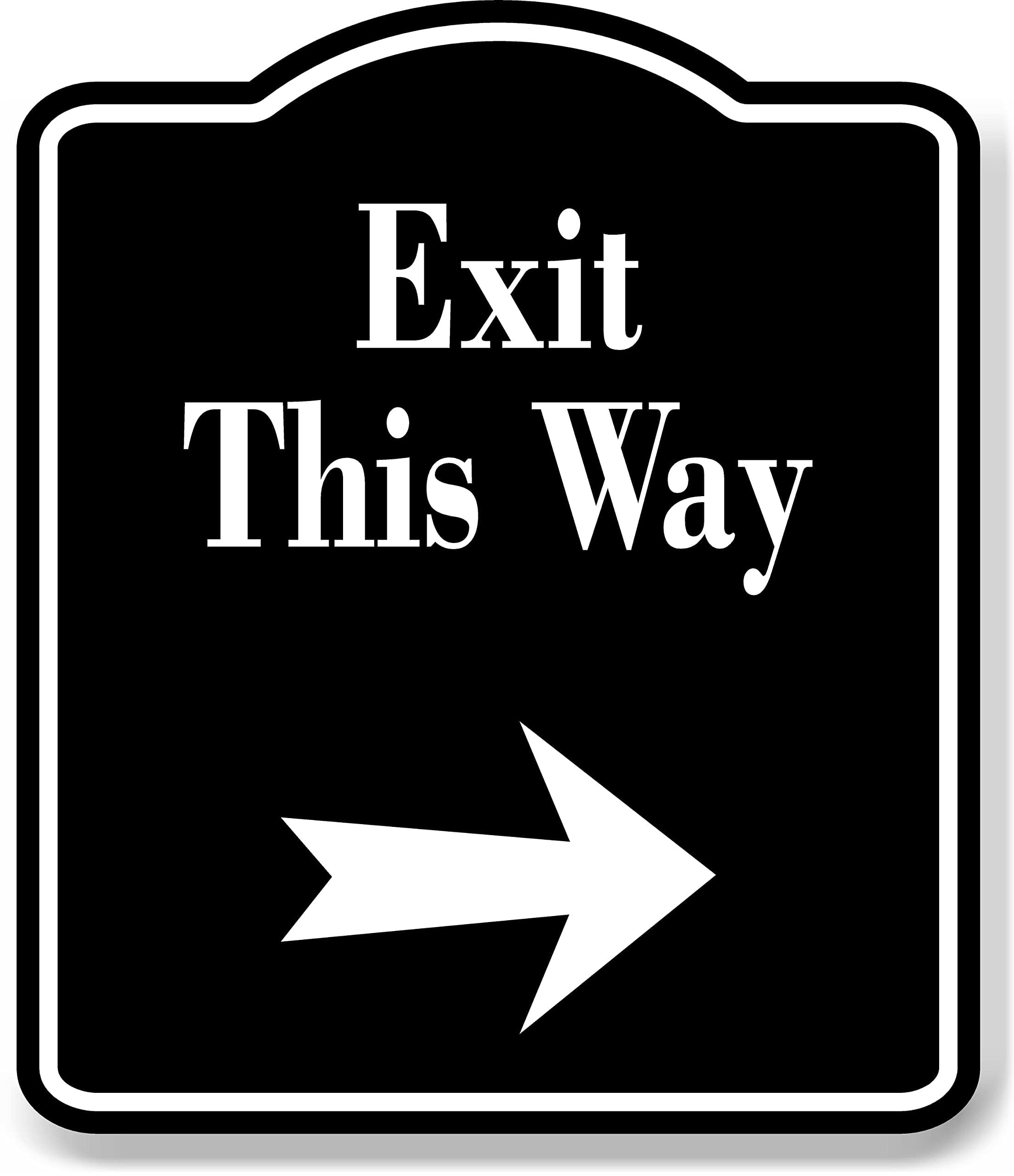 Exit This Way Right Arrow BLACK Aluminum Composite Sign - Walmart.com