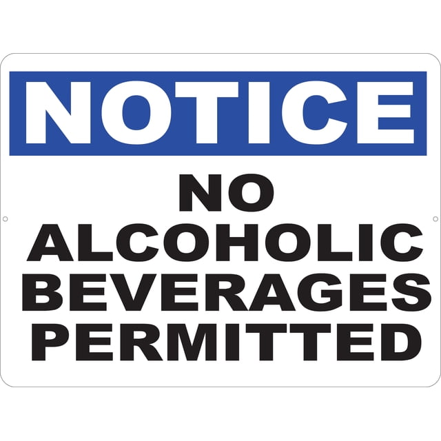 Notice No Alcoholic Beverages Permitted Sign - Walmart.com
