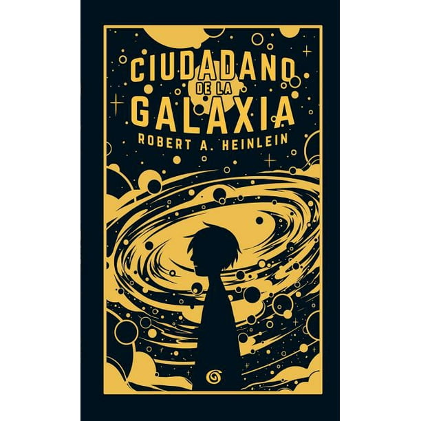 Ciudadano de la Galaxia (Hardcover) - Walmart.com