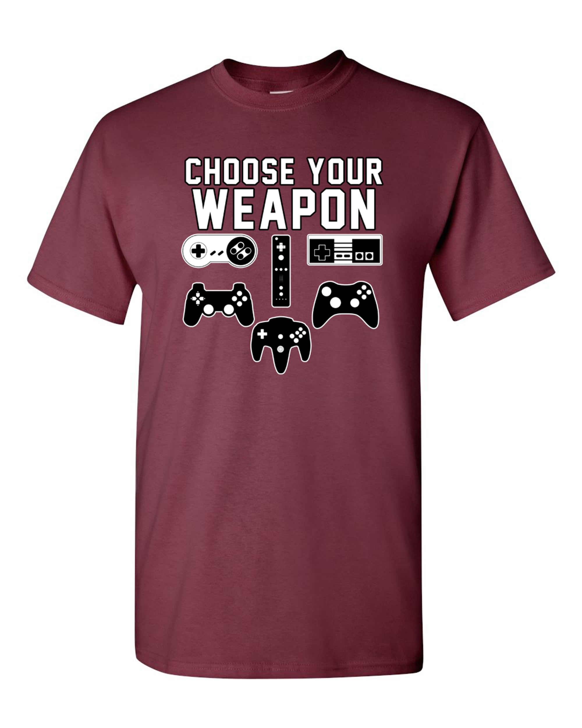 Choose Your Weapon Gaming Console Gamer Funny DT Adult T-Shirt Tee ...