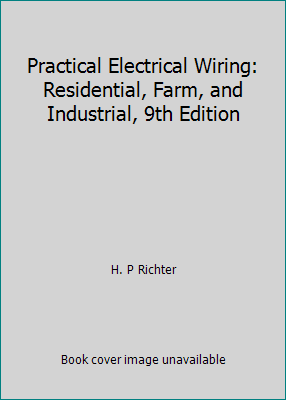 Pre-Owned Practical Electrical Wiring: Residential, Farm, and ...