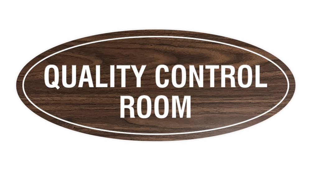 Signs ByLITA Oval Quality Control Room Sign (Walnut) - Small - Walmart.com