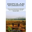The Bipolar II Disorder Workbook: Managing Recurring Depression ...