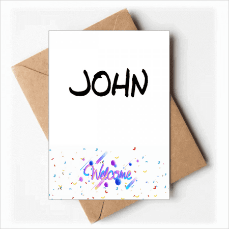 Special Handwriting English Name JOHN Welcome Back Greeting Cards ...