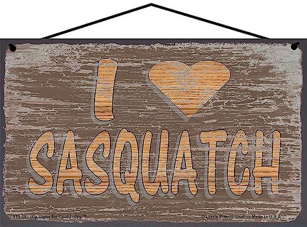 5x8 Brown Vintage Style Bigfoot Themed Sign - I Love Sasquatch with ...