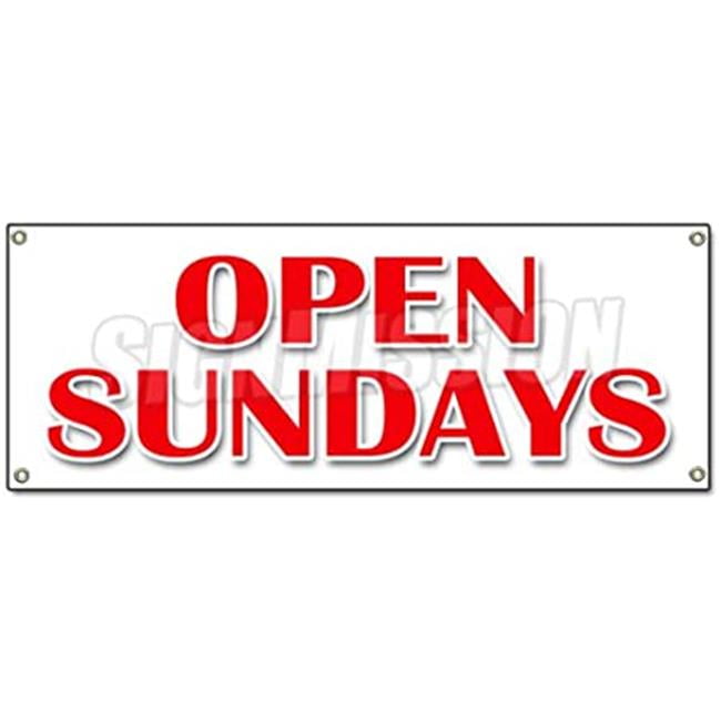SignMission B-72 Open Sundays 72 in. Open Sundays Banner Sign - Open ...