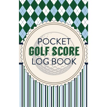 Pocket Golf Score Log Book: Game Score Sheets Golf Stats Tracker Disc ...