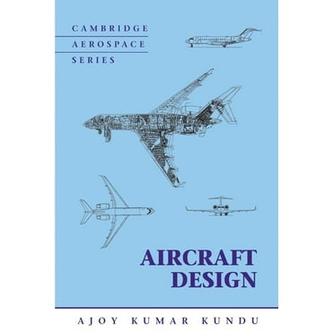 Pre-Owned Aerospace: Advanced Aircraft Design: Conceptual Design ...