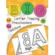 Big Letter Tracing For Preschoolers And Toddlers Ages 2-4 : My First ...