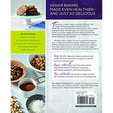 Whole Food Vegan Baking: Delicious Recipes Using Healthy, Natural ...