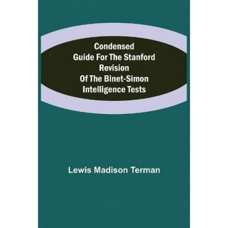 Condensed Guide for the Stanford Revision of the Binet-Simon ...