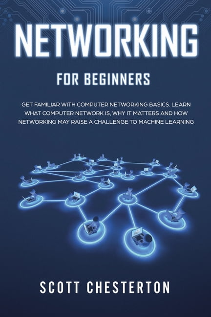 Networking for Beginners : Be Familiar with Computer Network Basics ...