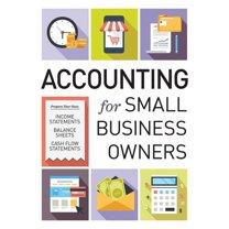Accounting for Small Business Owners, (Paperback) - Walmart.com