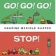 Go Go Go Stop (Board Book) - Walmart.com
