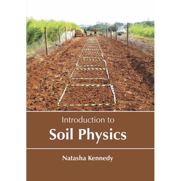 Introduction to Soil Physics (Hardcover) - Walmart.com - Walmart.com
