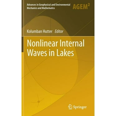 Advances in Geophysical and Environmental Mechanics and Math: Dynamics ...