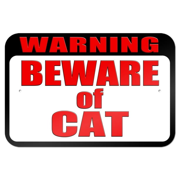 Warning Beware of Cat 9" x 6" Metal Sign - Walmart.com - Walmart.com