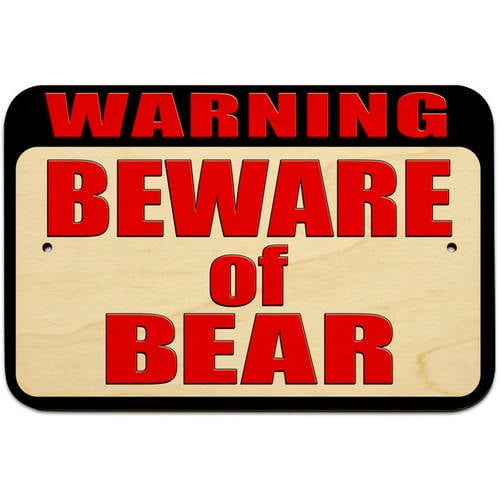 Warning Beware of Bear Sign - Walmart.com - Walmart.com