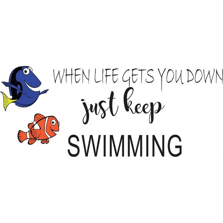 Finding Nemo Quotes Dory Just Keep Swimming
