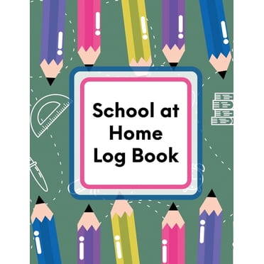 Homeschool Hours Log: Daily Record & Track Homeschooling Hours For Kids ...