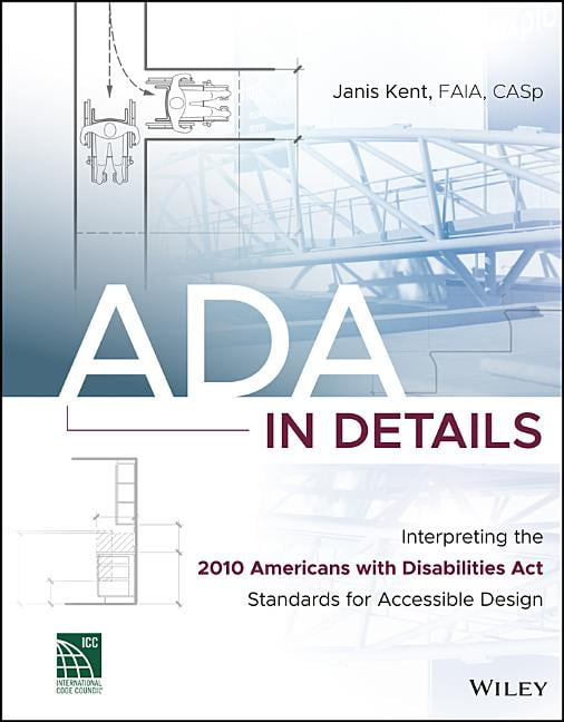 ADA in Details : Interpreting the 2010 Americans with Disabilities ACT ...
