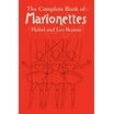 The Complete Book of Marionettes (Paperback) - Walmart.com