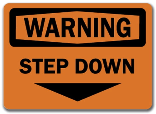 Warning Sign - Step Down - 10" x 14" OSHA Safety Sign - Walmart.com