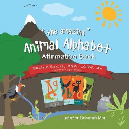 The Amazing Animal Alphabet Affirmation Book | Walmart Canada