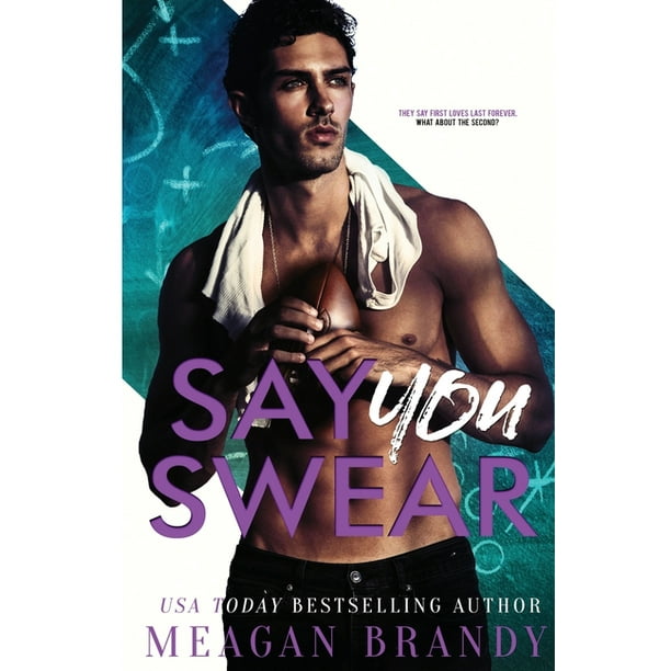 Say You Swear (Paperback) - Walmart.com