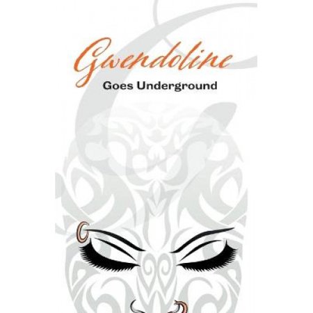 Gwendoline Goes Underground (Adventures of Gwendoline) | Walmart Canada