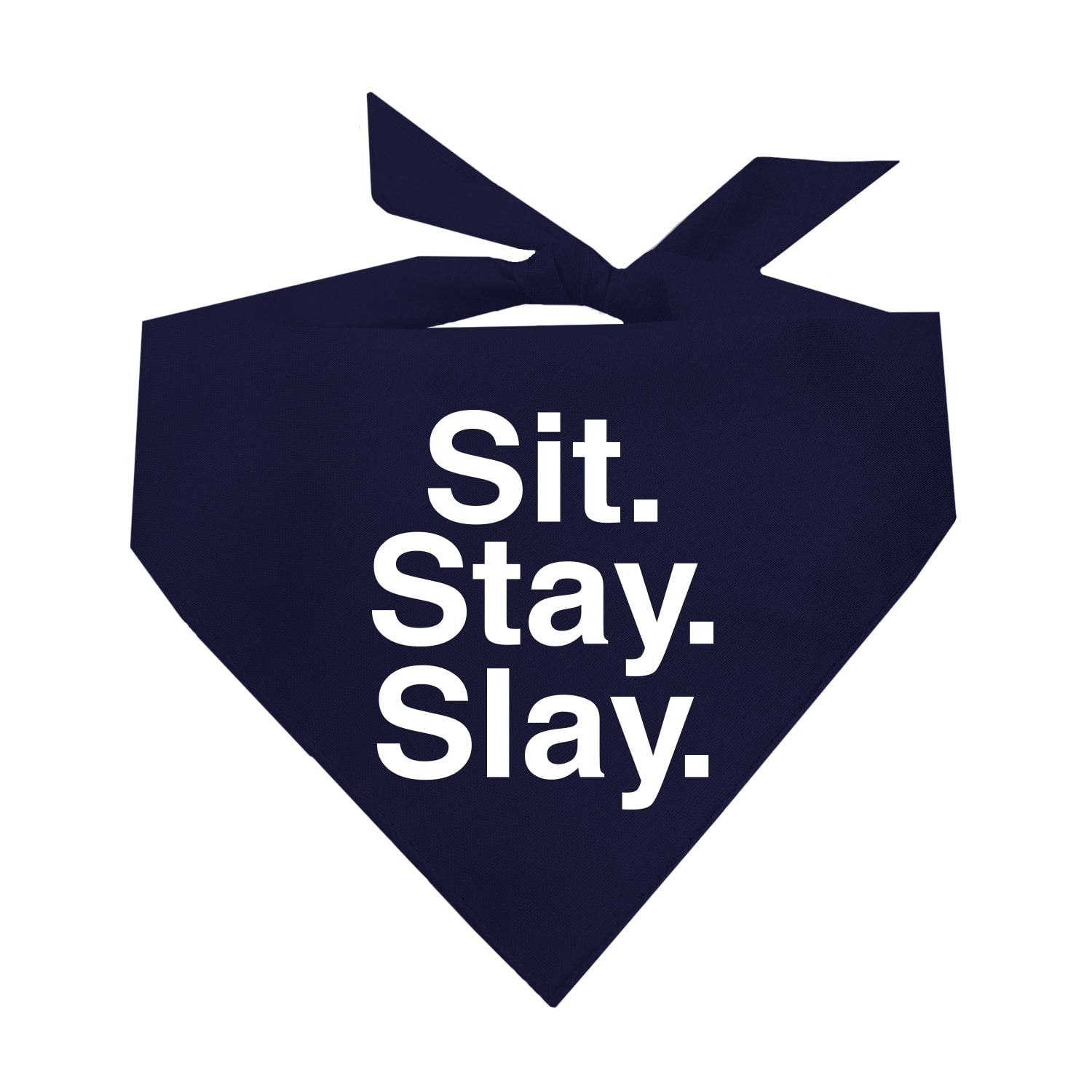 Sit. Stay. Slay Triangle Dog Bandana - Walmart.com
