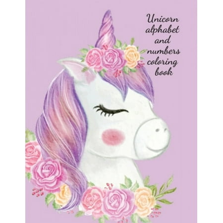 Unicorn alphabet and numbers coloring book | Walmart Canada