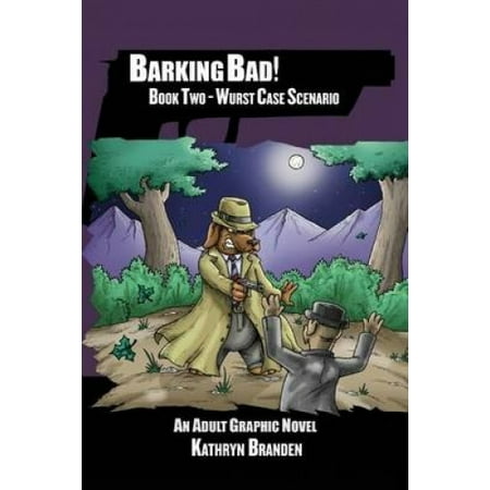 Barking Bad!: Book II - Wurst Case Scenario | Walmart Canada