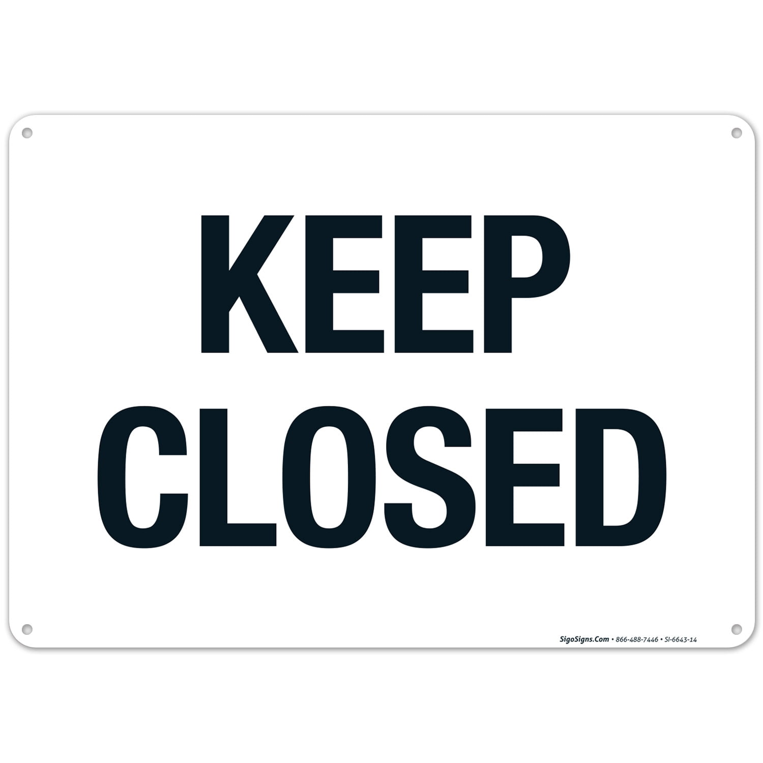 Keep Closed Sign, Pool Sign, (SI-6643) - Walmart.com