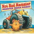 Hot Rod Hamster: Monster Truck Mania! (Hardcover) - Walmart.com