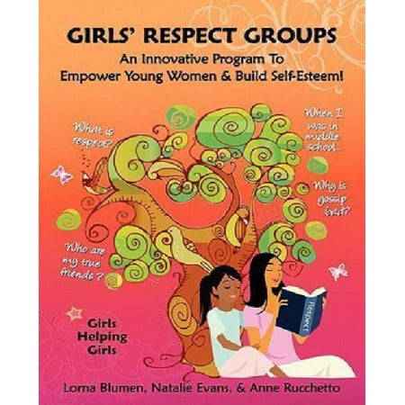 Girls' Respect Groups: An Innovative Program to Empower Young Women ...