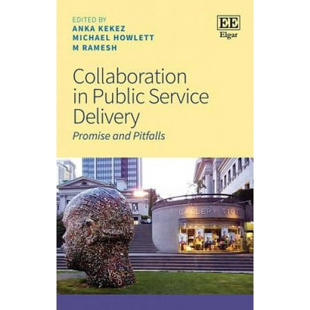 Collaboration in Public Service Delivery - Promise and Pitfalls ...
