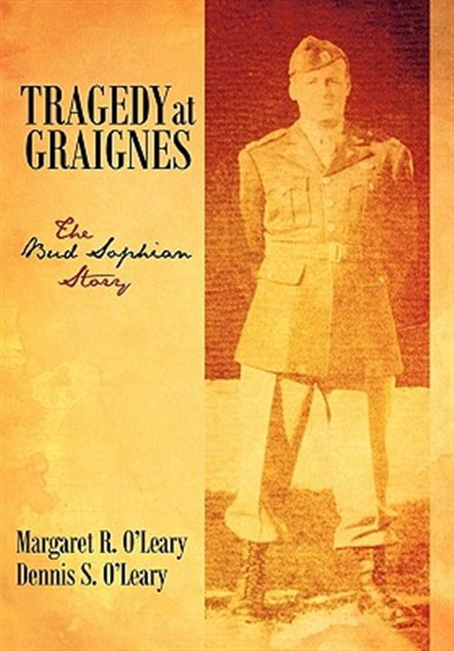 Pre-Owned Tragedy at Graignes : The Bud Sophian Story (Hardcover ...