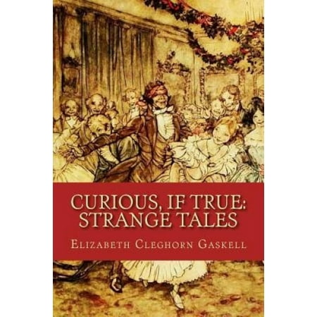 Curious, If True: Strange Tales | Walmart Canada