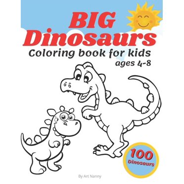 My First Big Book Of Dinosaurs: Ages - 1-3 2-4 4-8 First of the ...