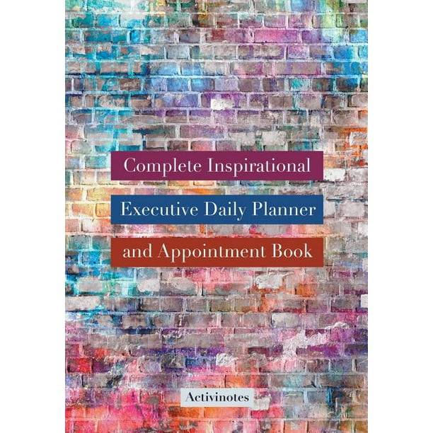 Complete Inspirational Executive Daily Planner and Appointment Book ...