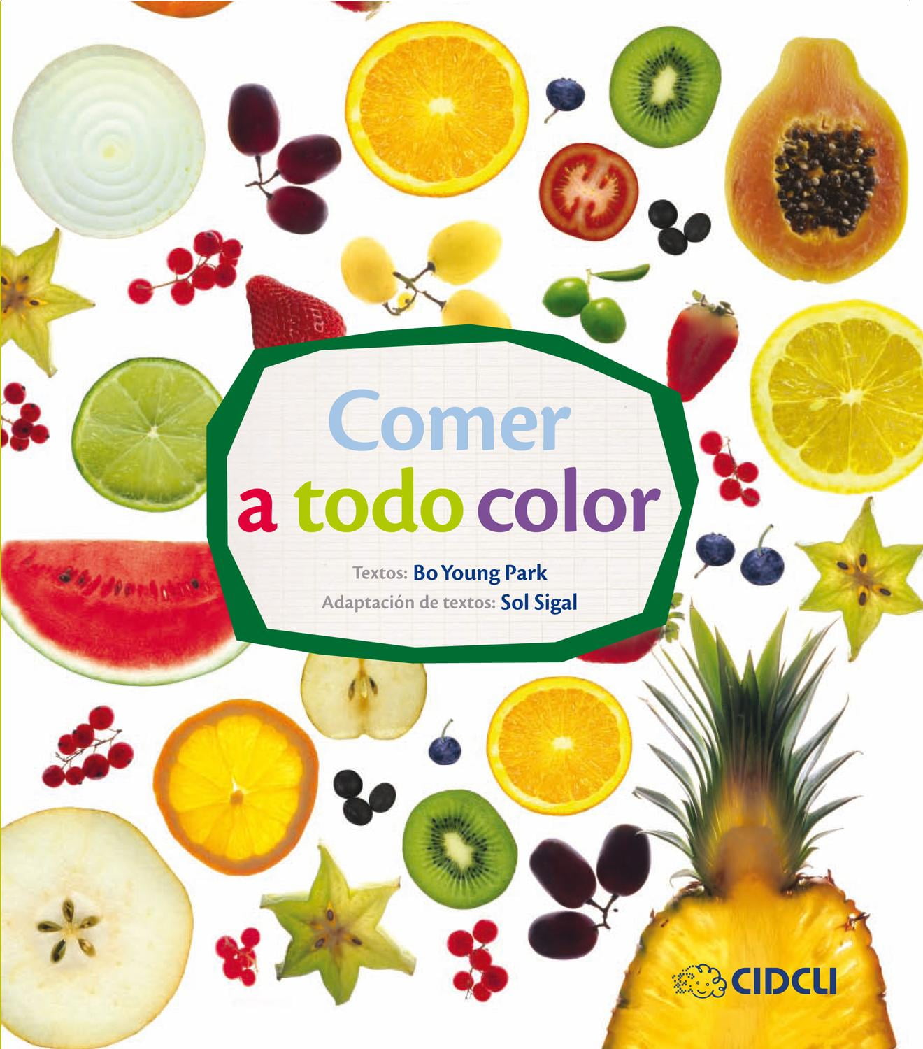 Comer a Todo Color Cidcli 9786077749882 | Walmart en línea