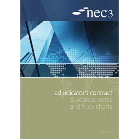 NEC3 Adjudicator's Contract Guidance Notes and Flow Charts | Walmart Canada