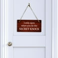 I Only Open When You Do The Secret Knock 5x10 Hanging Plus Wall or Door ...