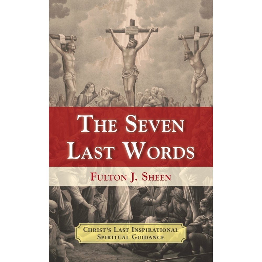 The Seven Last Words (Paperback) - Walmart.com - Walmart.com