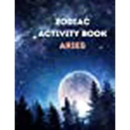 Zodiac Activity Book Aries: Astrological Art For Adults and Teenagers ...