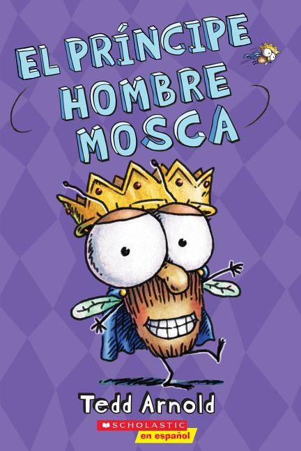 Hombre Mosca: El Príncipe Hombre Mosca (Prince Fly Guy), Volume 15 ...