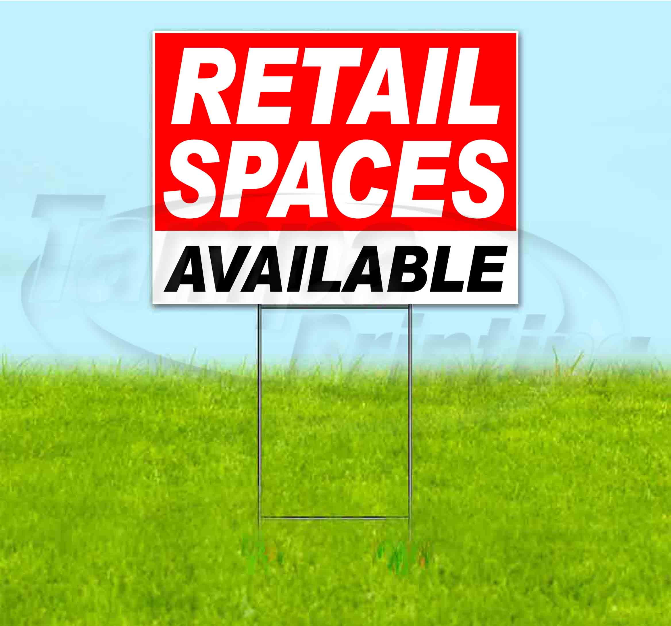 Retail Spaces Available (18" x 24") Yard Sign, Includes Metal Step ...